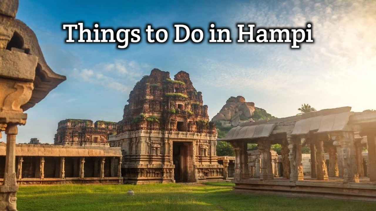 Things to Do in Hampi